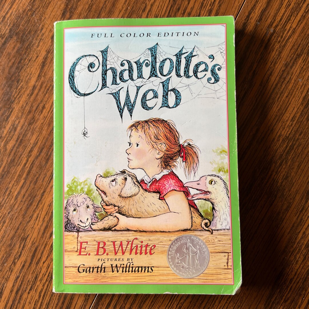 Charlotte's Web E. B. White Color Edition Garth Williams' Illustrations ...