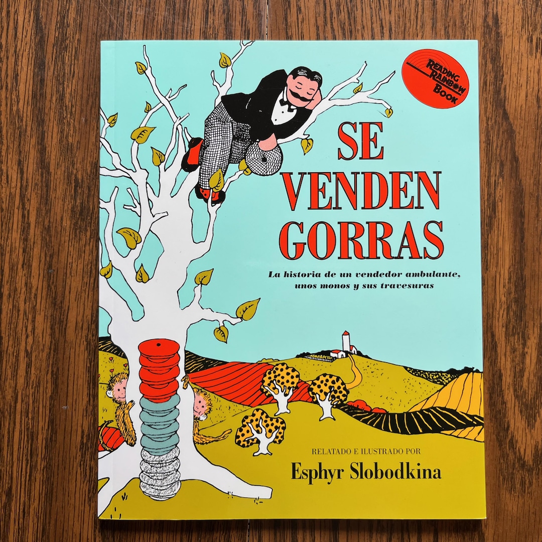 Se Venden Gorras - Spanish "caps for Sale" - Esphyr Slobodkina ...