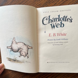 Charlotte&#039;s Web E. B. White Color Edition Garth Williams&#039; Illustrations ...