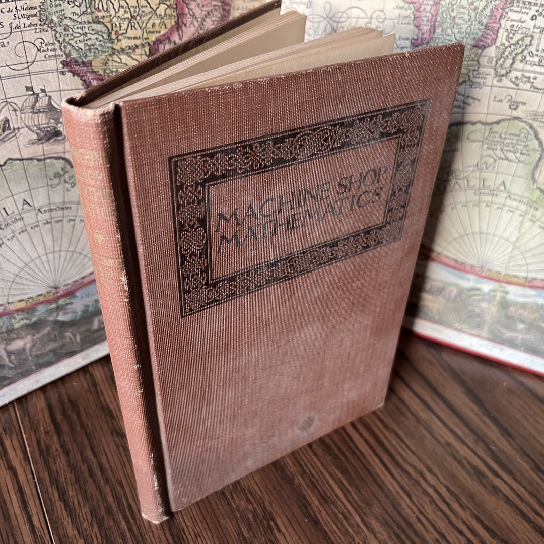 Rare 1922 Machine Shop Mathematics - George Wentworth Et Al - Vintage ...