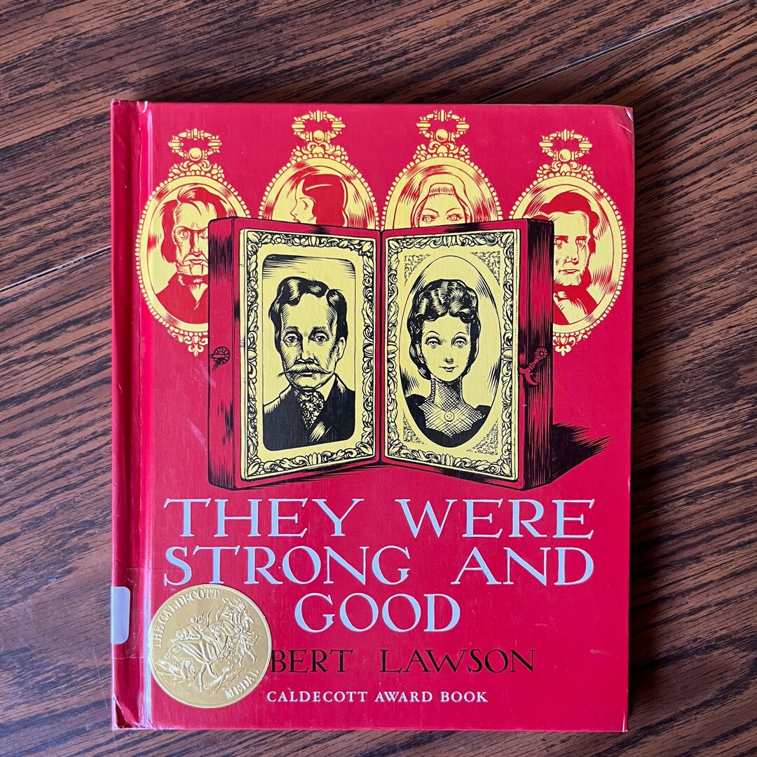 They Were Strong and Good: Robert Lawson Children's Book, Caldecott ...