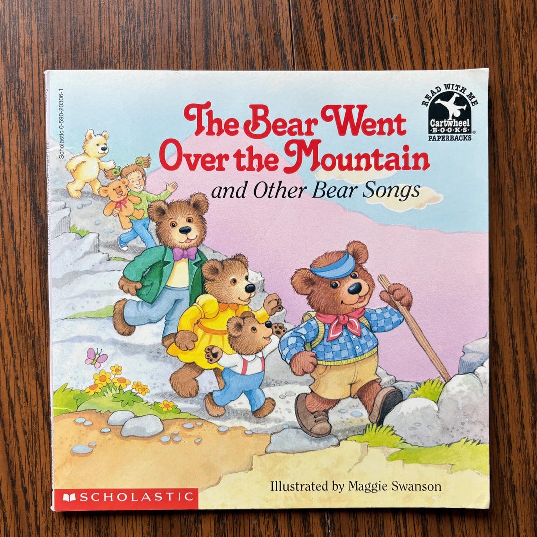 The Bear Went Over the Mountain and Other Bear Songs, Illustrated by ...