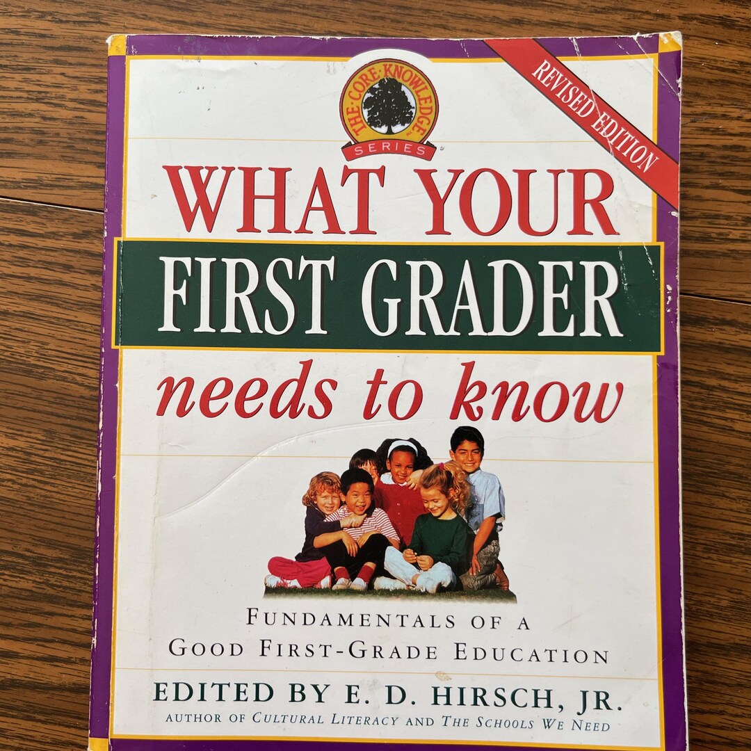 What Your 1st Grader Needs to Know: Fundamentals of a Good First-grade ...