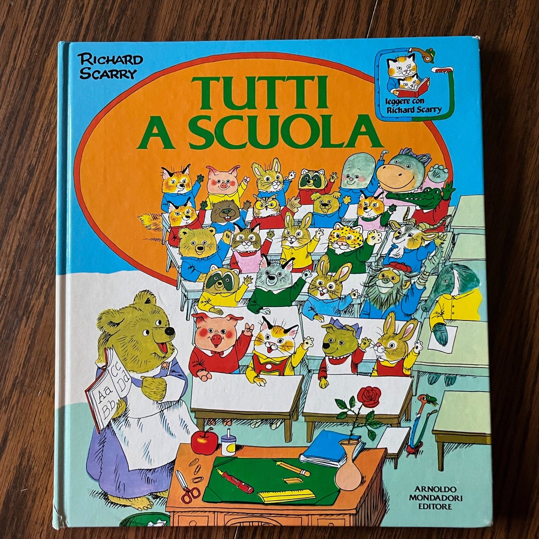 Tutti A Scuola Richard Scarry Everyone at School Rare Vintage Italian ...