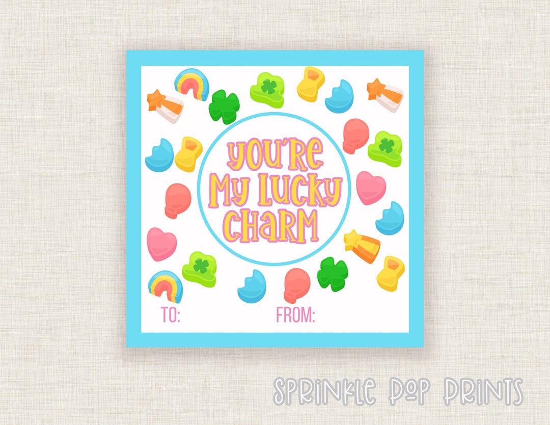 Printable Valentine's Tag | You're My Lucky Charm | Lucky Charms | Easy ...