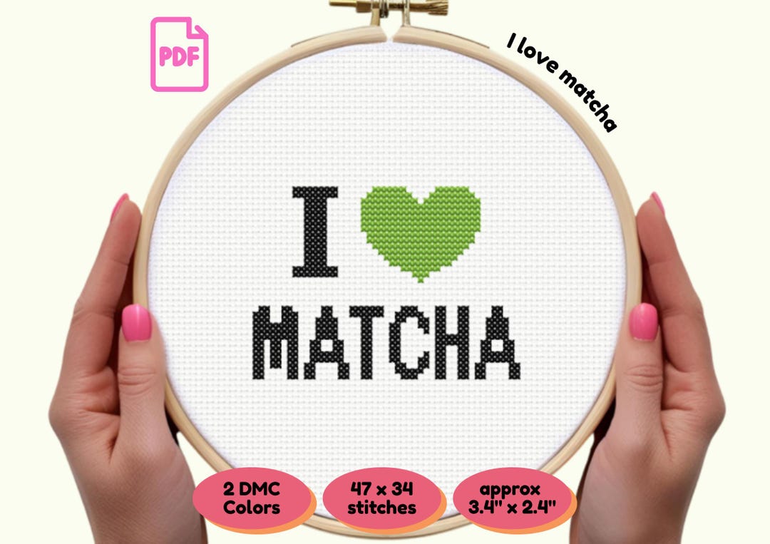 I Love Matcha Cross Stitch Pattern | Beginner Needlework (PDF Pattern ...
