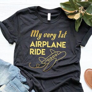My Very First Airplane Ride Shirt First Time Flight Shirt - Etsy