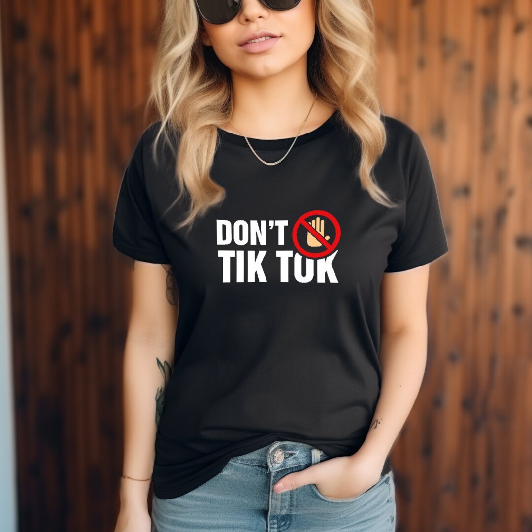Don't Ban Tik Tok Shirt, Protest Shirt, Statement Shirt, Social Media ...