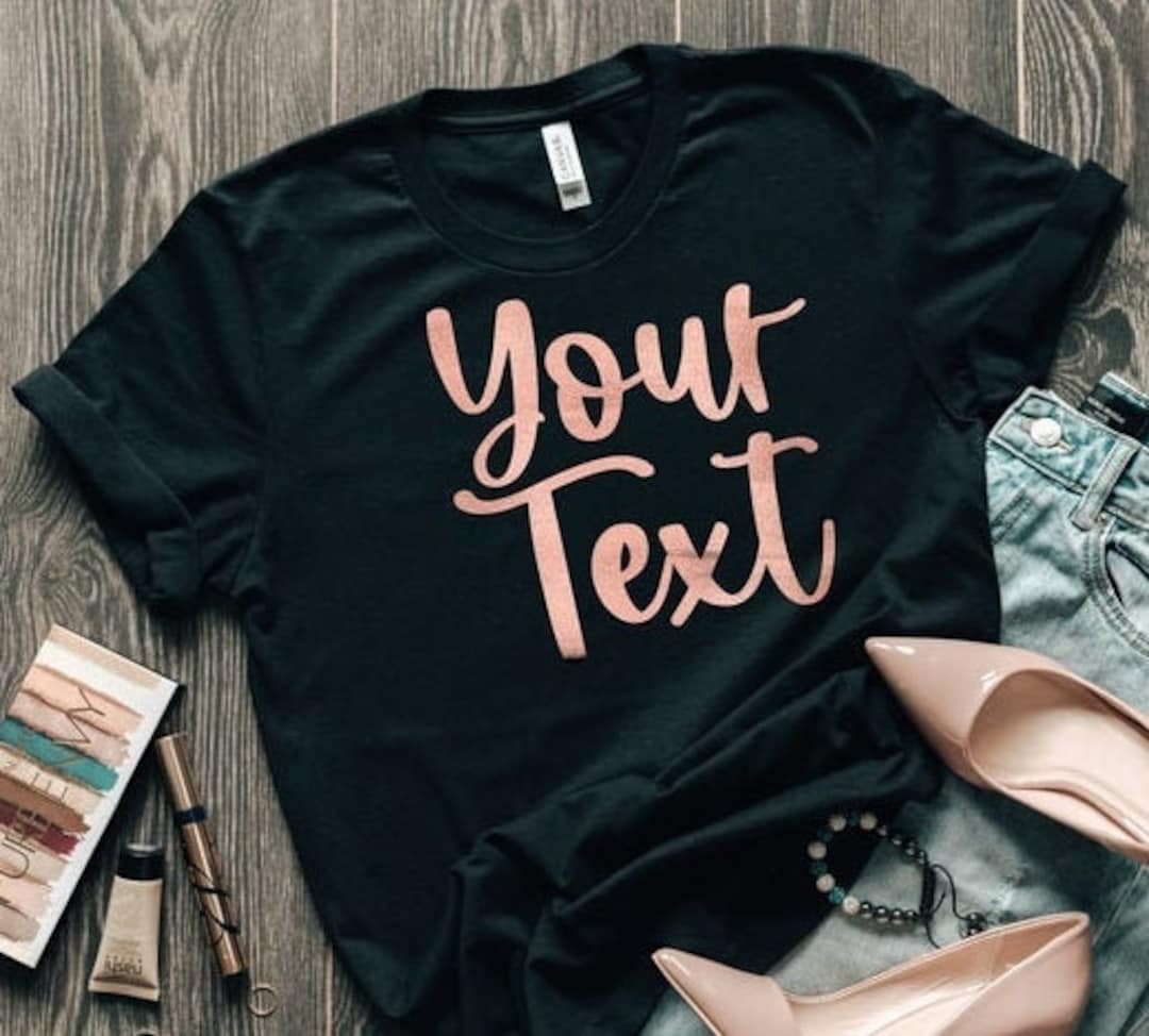 Custom Woman Shirt, Teen Custom Shirt, Personalized Shirt, Custom ...