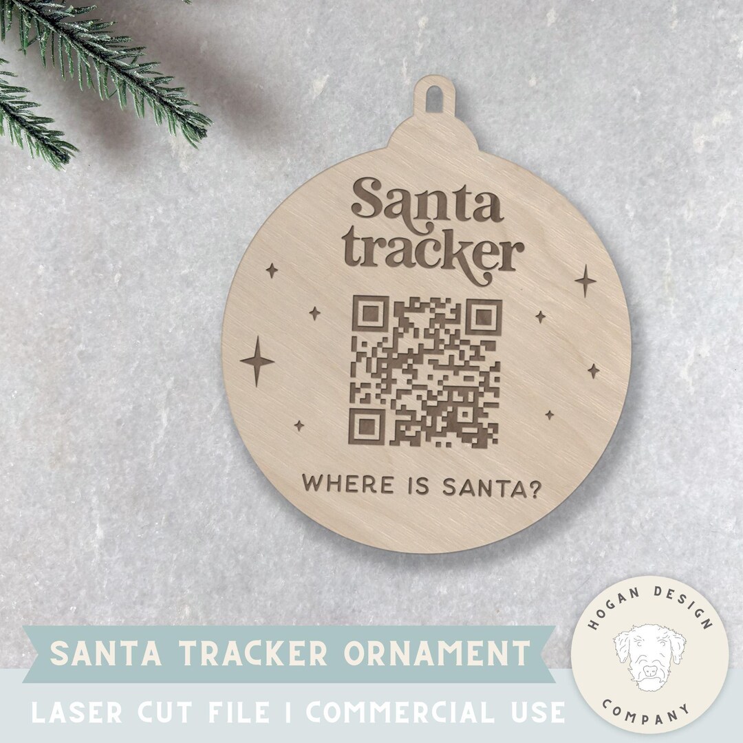 Santa Tracker Ornament With QR Code | Christmas Ornament Laser Cut File ...