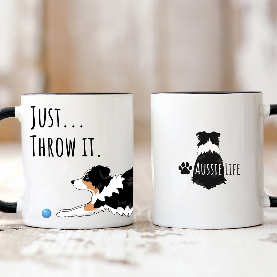 Aussie Mug for Australian Shepherd Owner Gift for Aussie Lover Coffee ...
