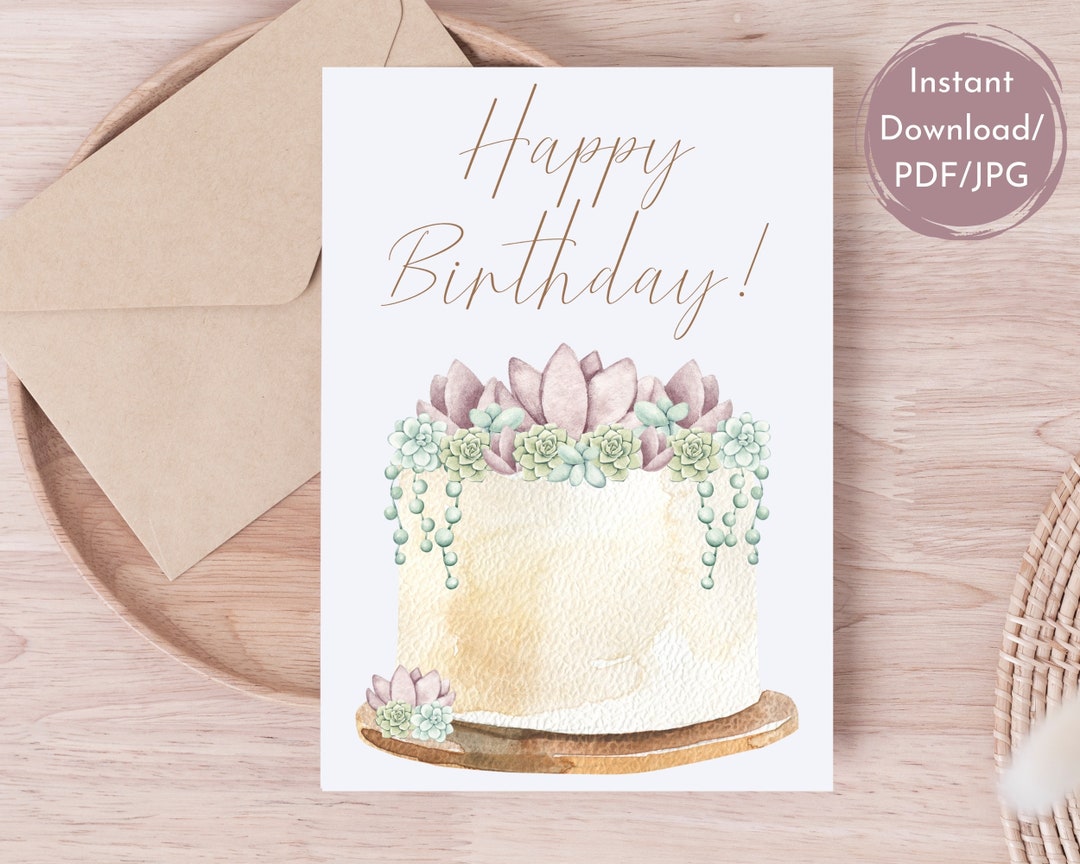 Printable Happy Birthday Card,succulent Birthday Card, Plant Lover ...