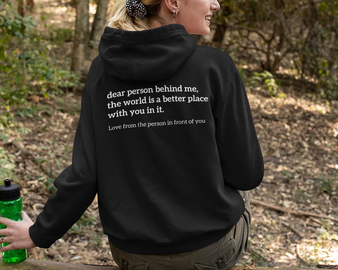 Dear Person Behind Me Hoodie, Mental Health Awareness Sweatshirt ...