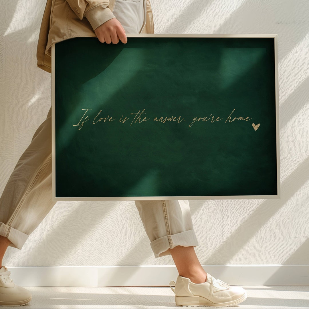 Green If Love is the Answer Wall Art, Heart Print, You're Home ...