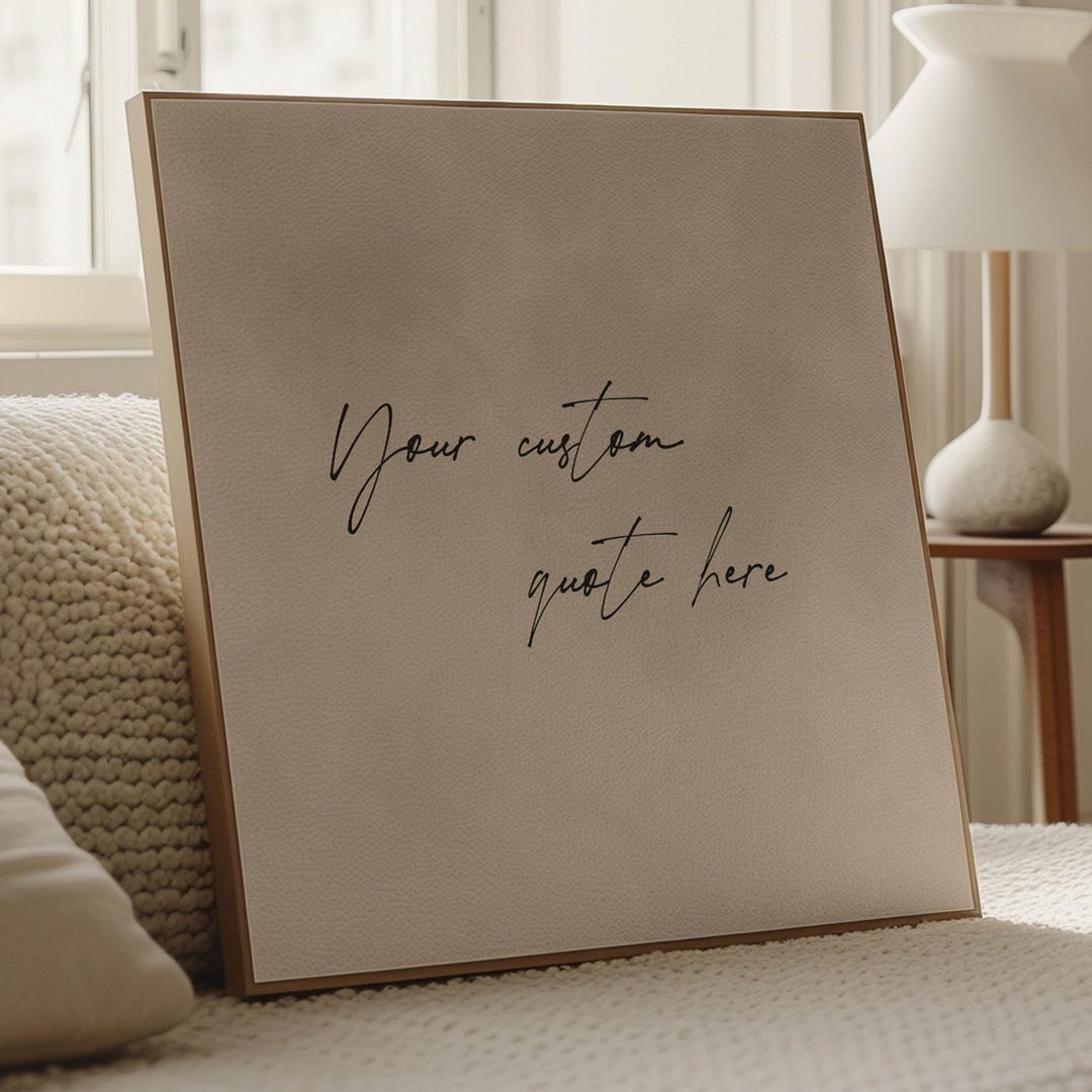 Neutral Custom Quote Print, Canvas Wall Art, Personalised Text Art ...