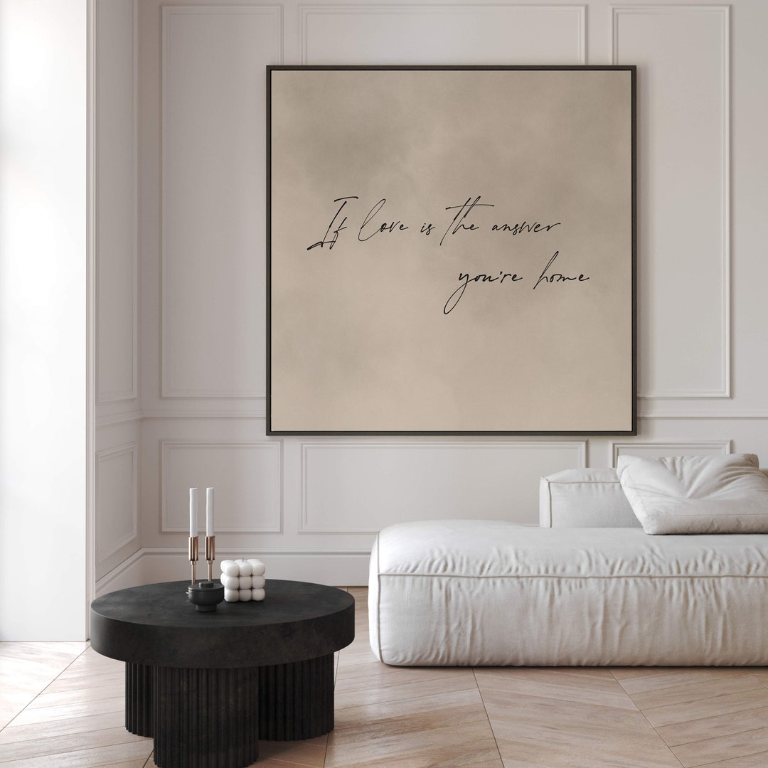 Neutral Minimalist Canvas Wall Art, If Love is the Answer You're Home, Square Floating Frame ...