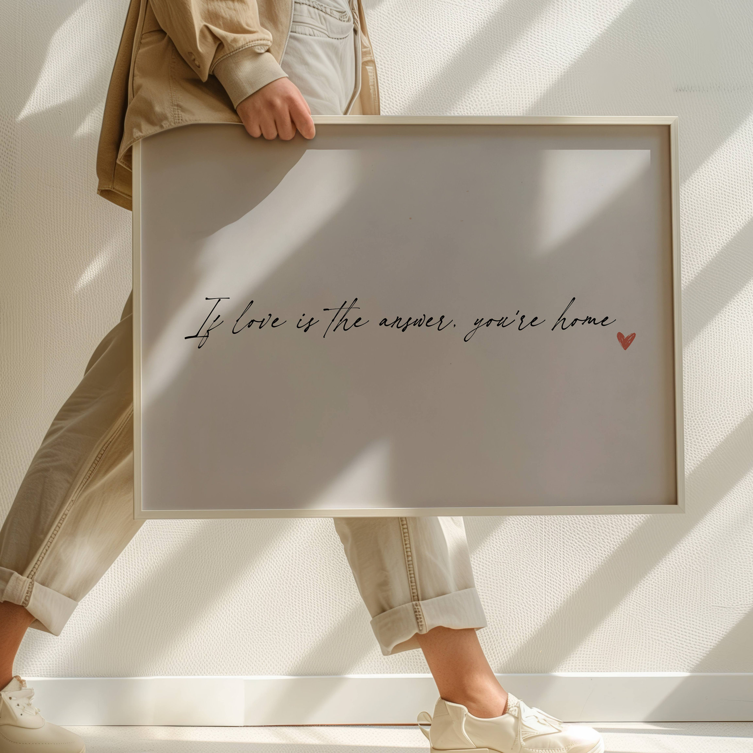 Neutral If Love is the Answer Wall Art, Heart Print, You're Home ...