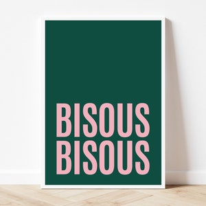 Bisous Bisous French Kiss Art Print · French Kisses · Emerald Green ...