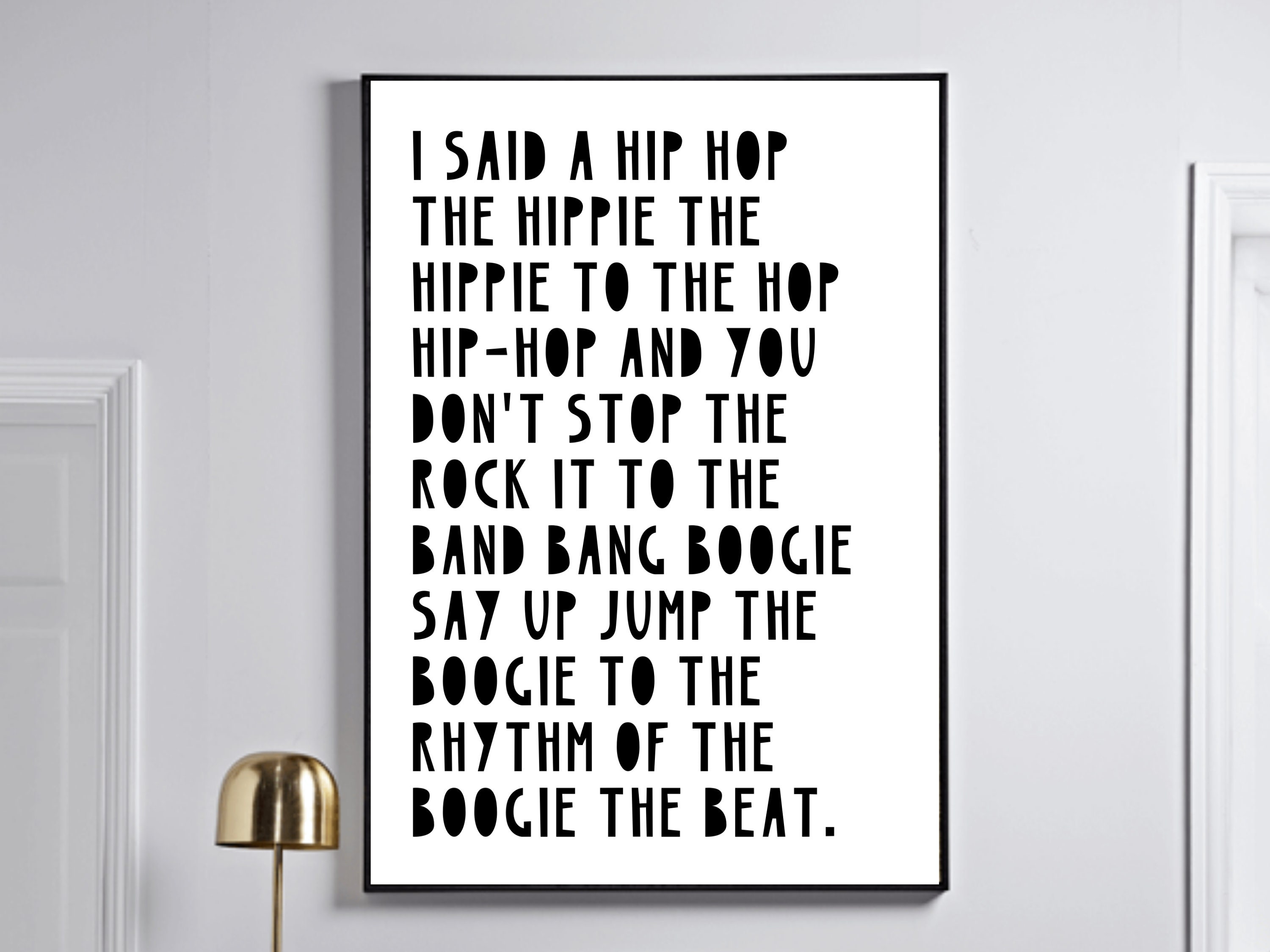 I Said A Hip Hop Rappers Delight Print DIGITAL DOWNLOAD Rap - Etsy