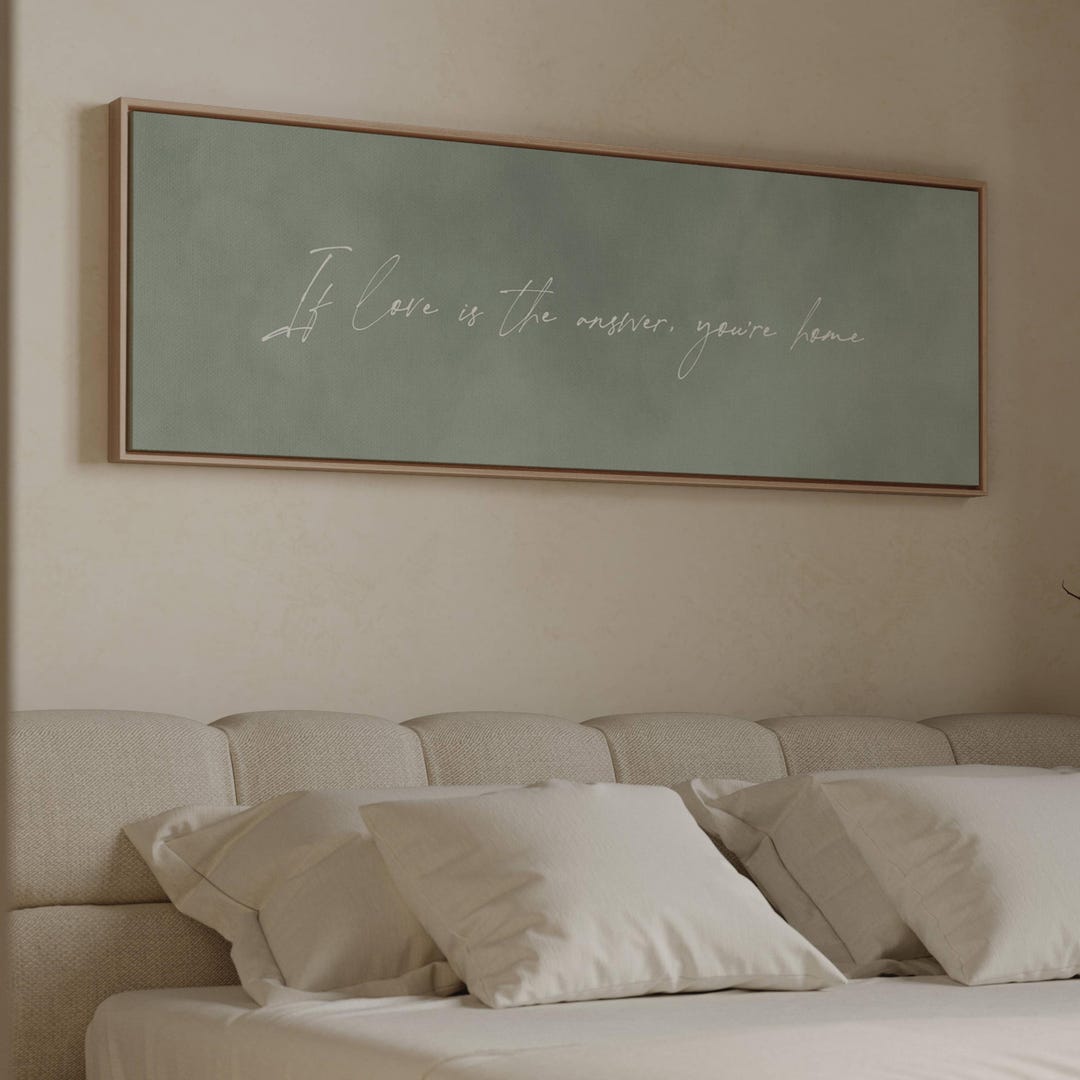 Sage Green If Love is the Answer You're Home Canvas Wall Art ...