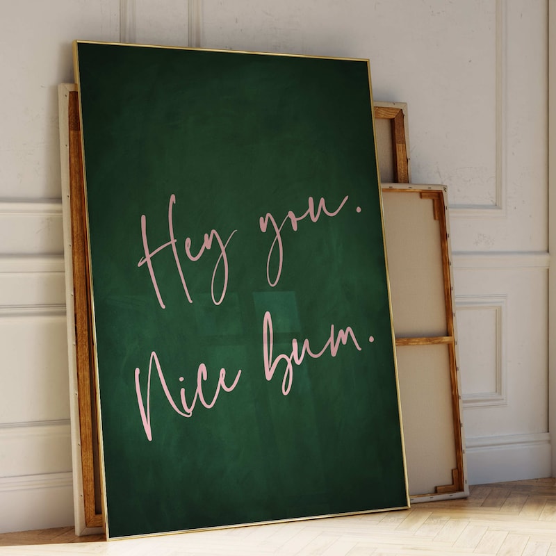 Green Nice Bum Print - Etsy UK