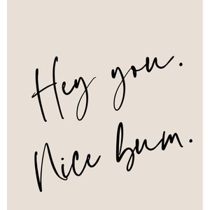 Beige Nice Bum Wall Art Print, Hey You, Body Positive Art, Neutral ...