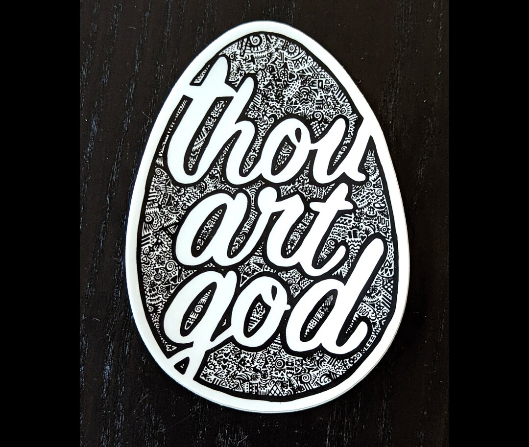Thou Art God Sticker | Stranger in a Strange Land Sticker | Robert A ...