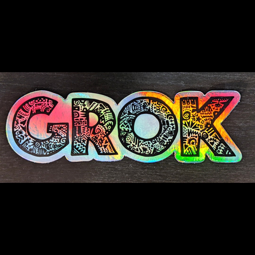 GROK Stranger in a Strange Land Holographic Sicker - Etsy