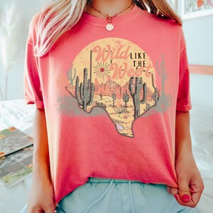 Comfort Colors Wild West Country Shirt, Wild Like the West Tshirt ...