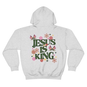 Jesus is King Hoodie Preppy Jesus Sweatshirt Trendy Christian Apparel ...