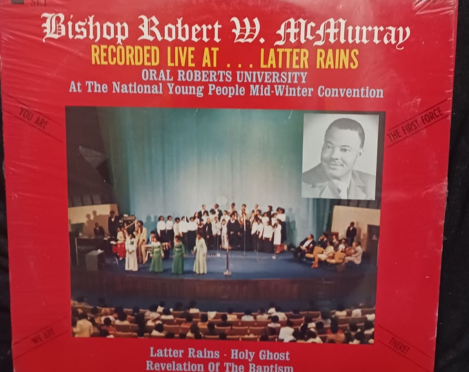 Vintage Bishop Robert W. Mcmurray - Recorded Live at LATTER RAINS Oral ...