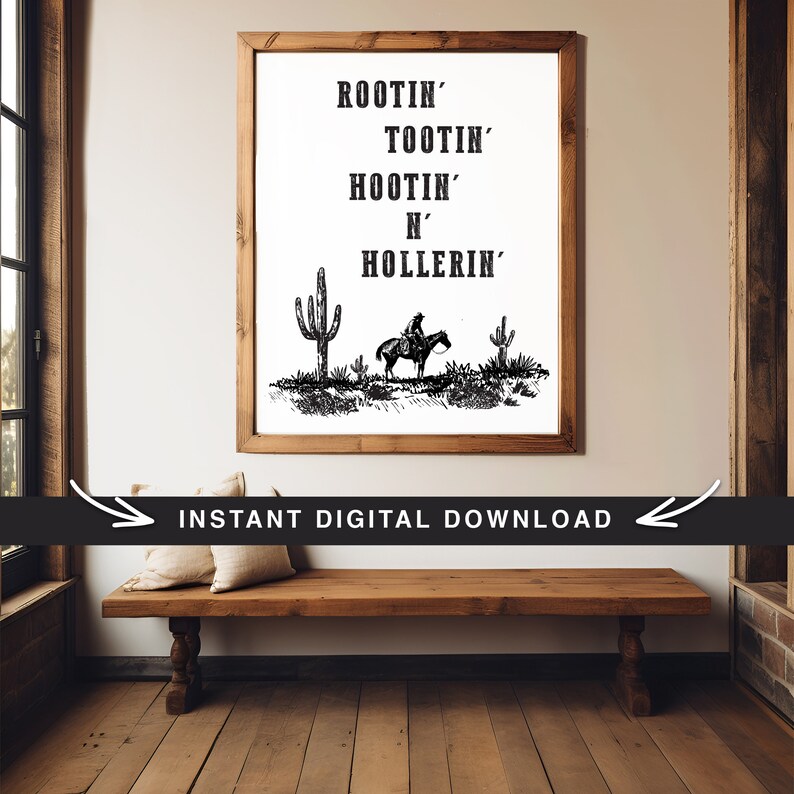 Cowboy Quote Western Wall Art Rootin Tootin Hootin Hollerin Print ...