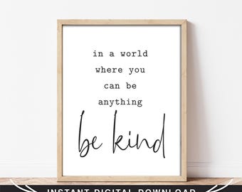 Be Kind Poster, Quote Poster, Inspirational Art, Motivational Poster ...