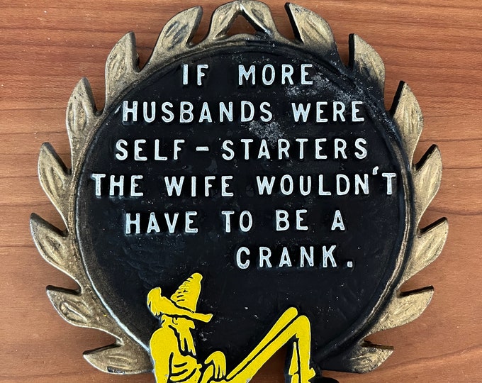 Vintage Kitsch Funny Hanging Metal Trivet - If Husbands Were Self ...