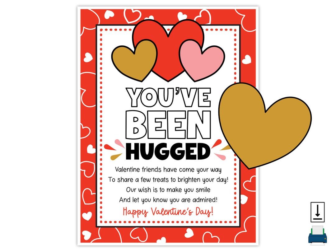 You've Been Hugged Valentine Printable • You've Been Hugged Printable ...