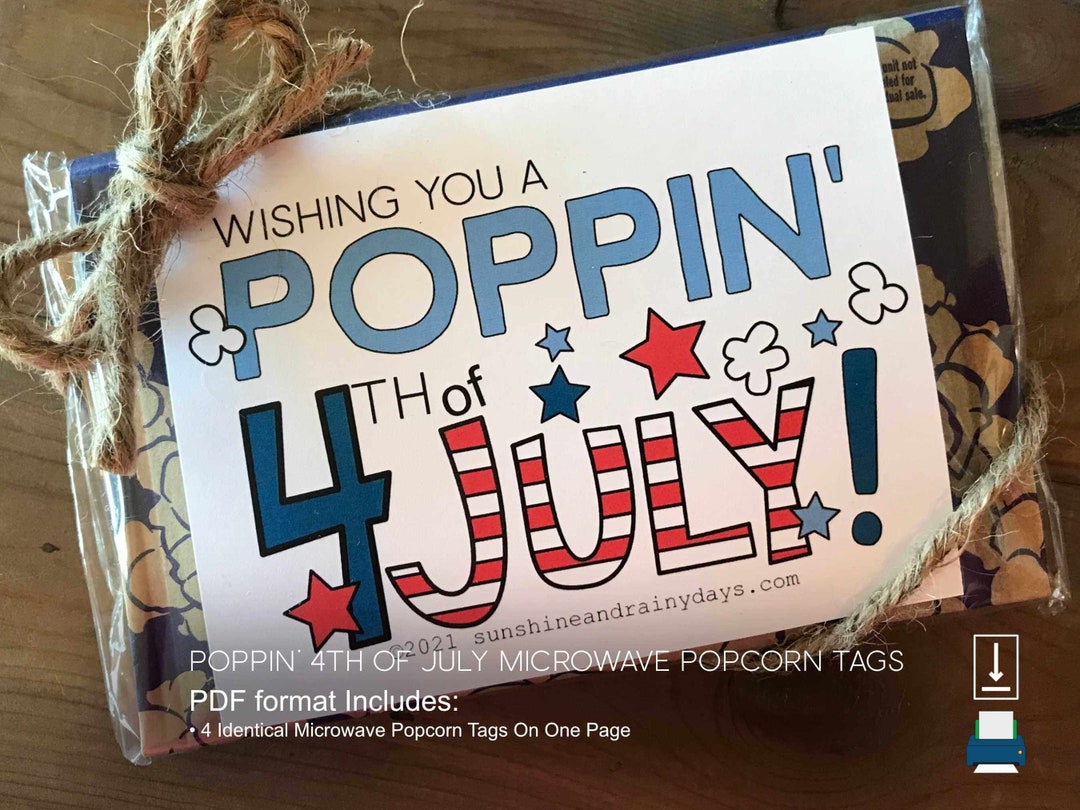 Wishing You A Poppin' 4th of July • 4th of July Popcorn Tag • Popcorn ...