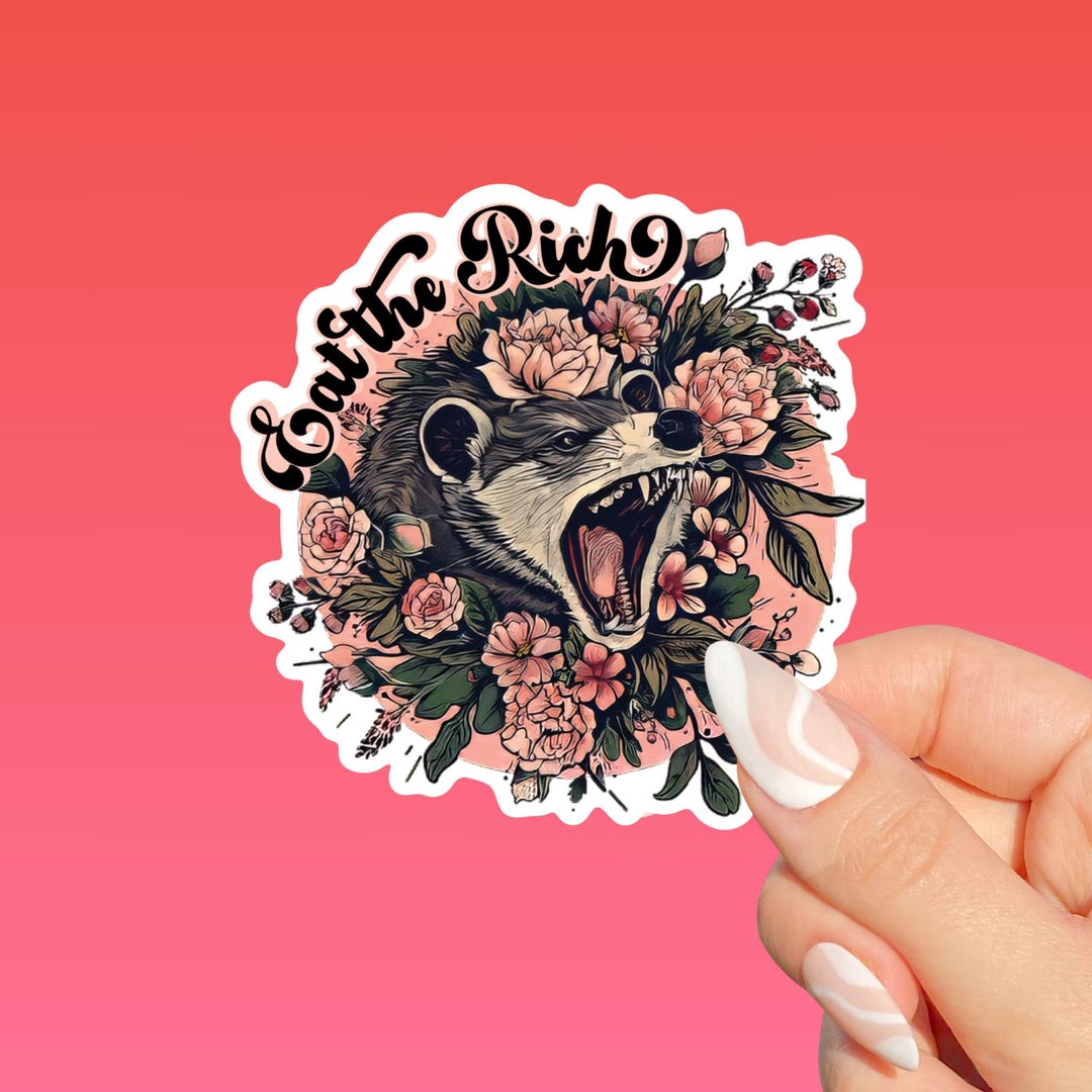 Eat the Rich Sticker, Possum Vinyl Sticker, Funny Protest Sticker, Anti ...