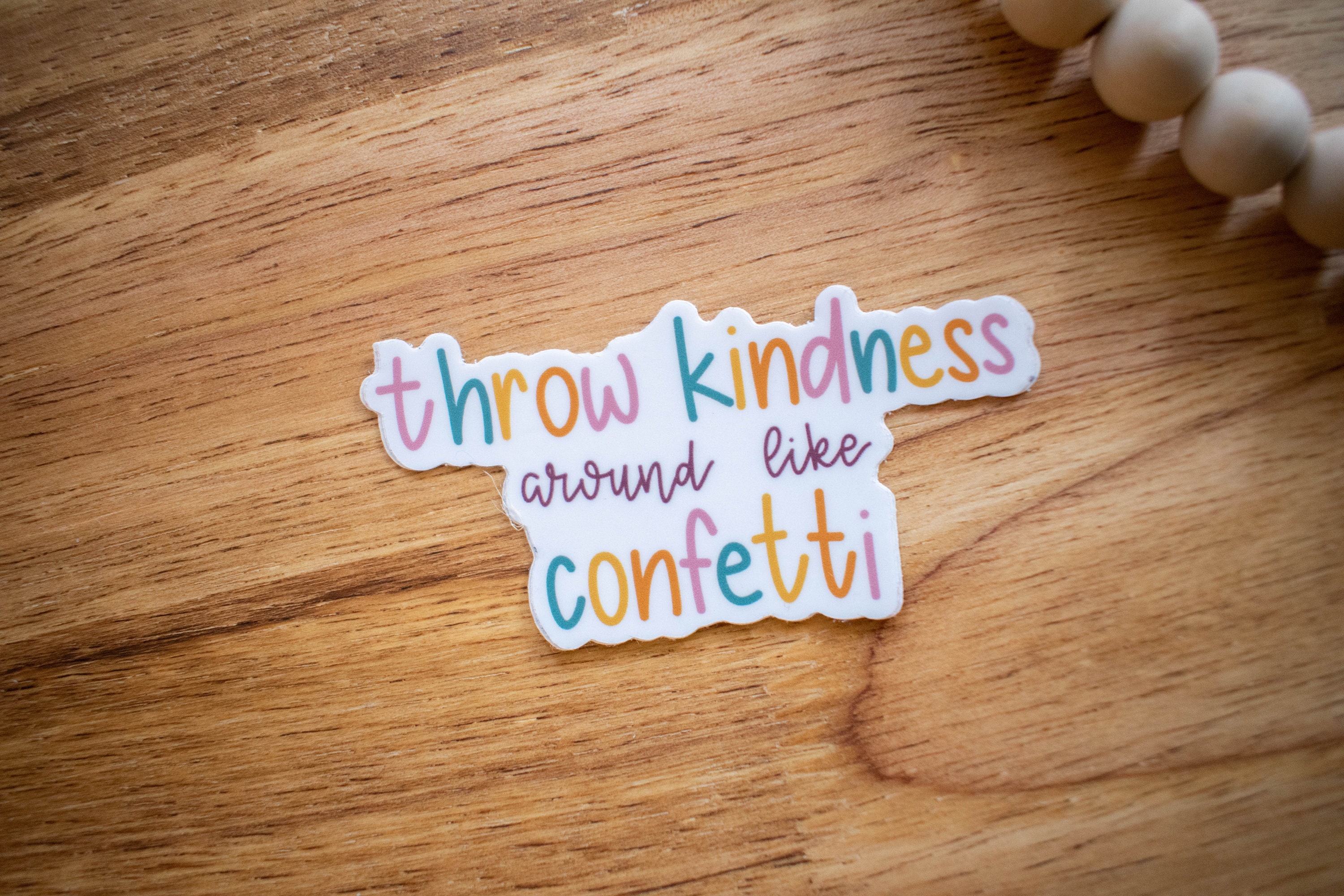 Throw Kindness Around Like Confetti Sticker - Etsy