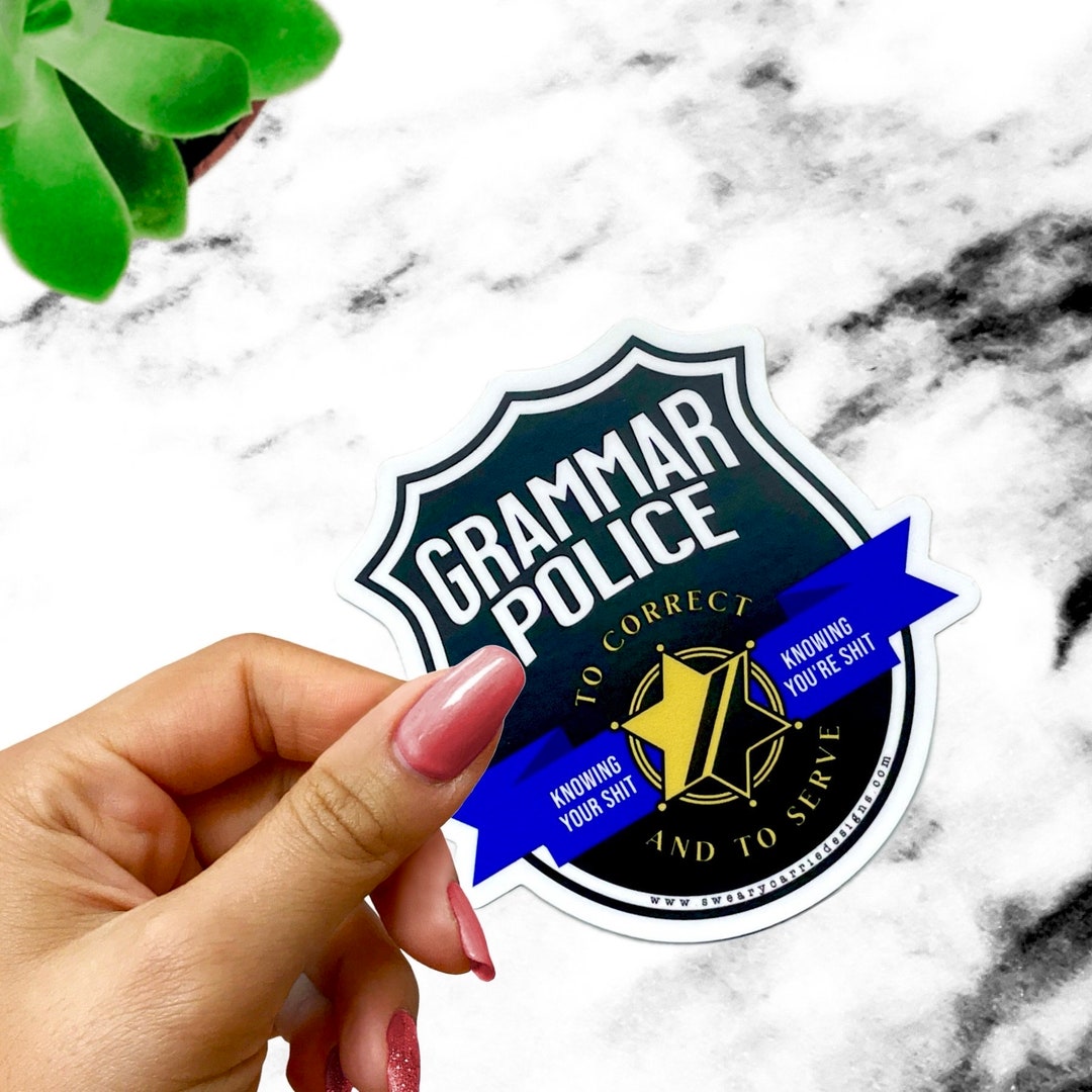 Grammar Police Sticker Funny Grammer Stickers Adult Humor Gift for ...