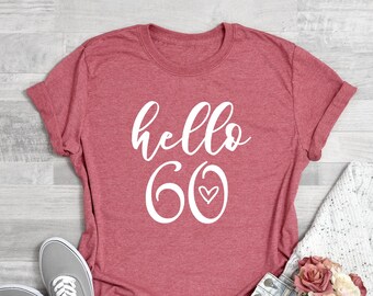 Hello Sixty T Shirt | Etsy