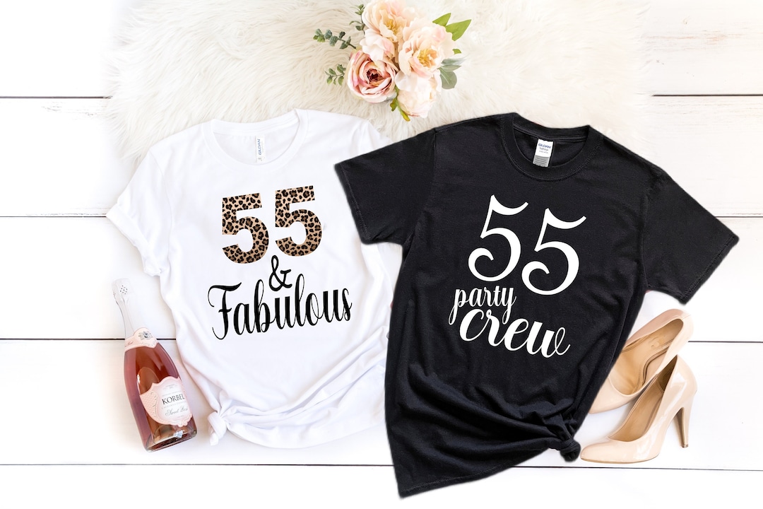 55th Birthday Shirt Women, 55th Birthday Gift for Women, 55 and ...