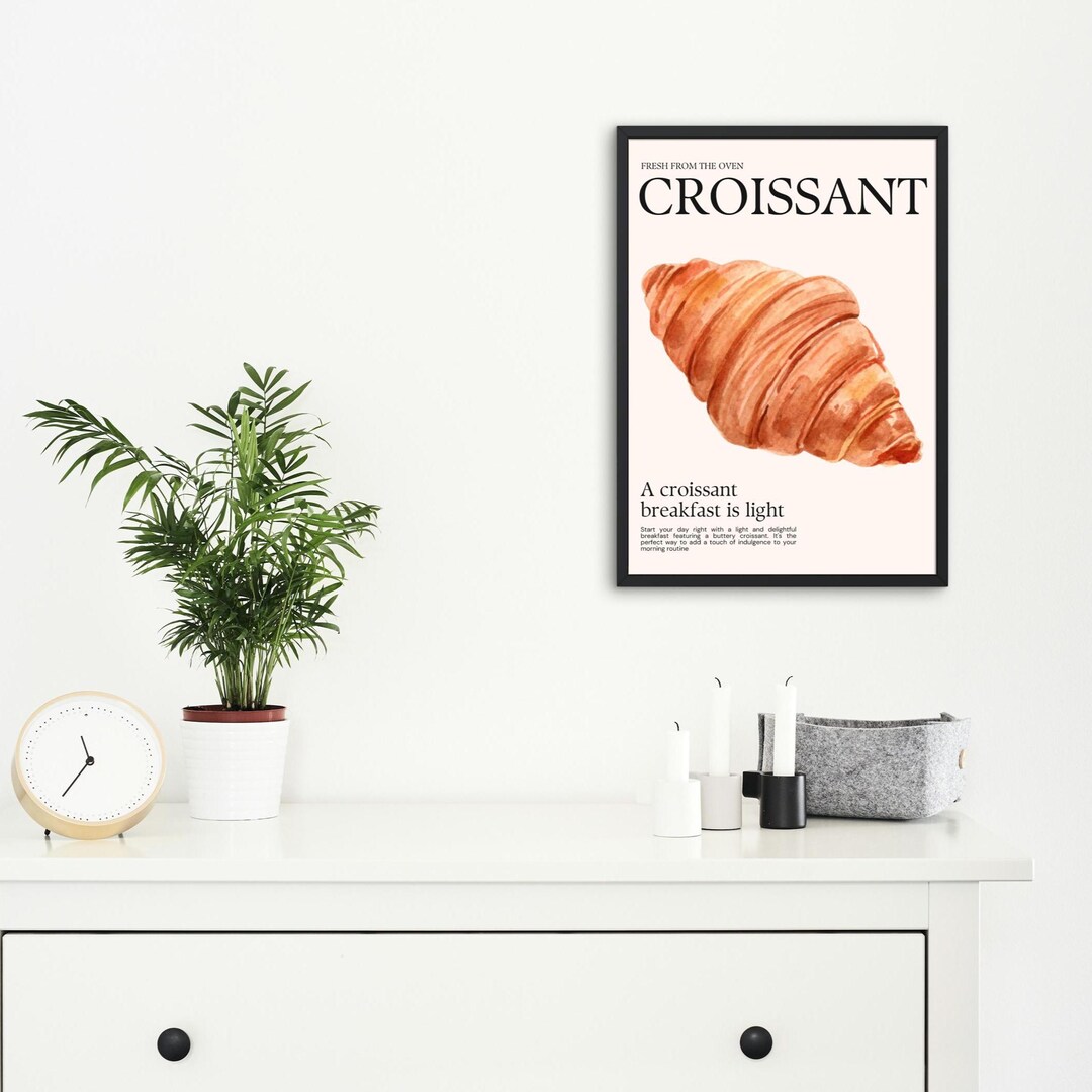Fresh From the Oven Croissant Poster | Printable Design | Digital ...