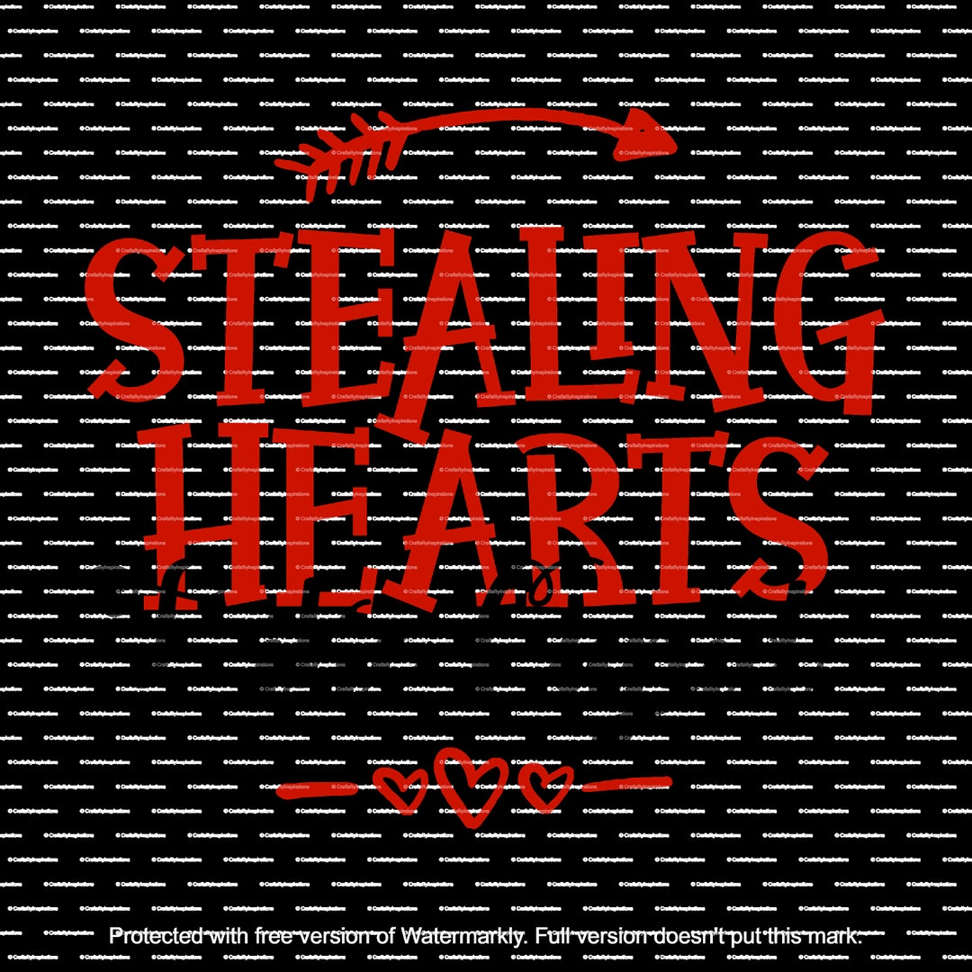 Stealing Hearts--svg--digital FILE - Etsy