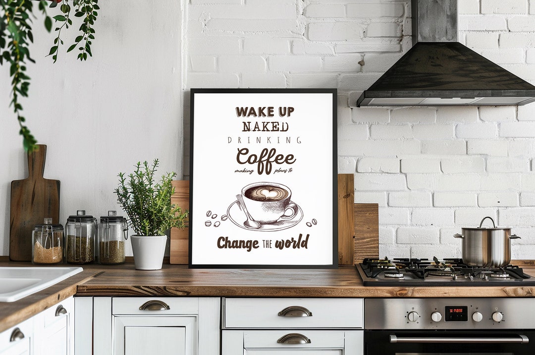 Wake Up Naked Drinking Coffee Art Print Etsy