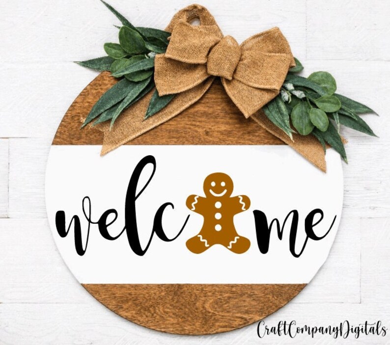 Welcome Gingerbread Man Sign Svg, Greeting Svg, Home Decor Svg ...