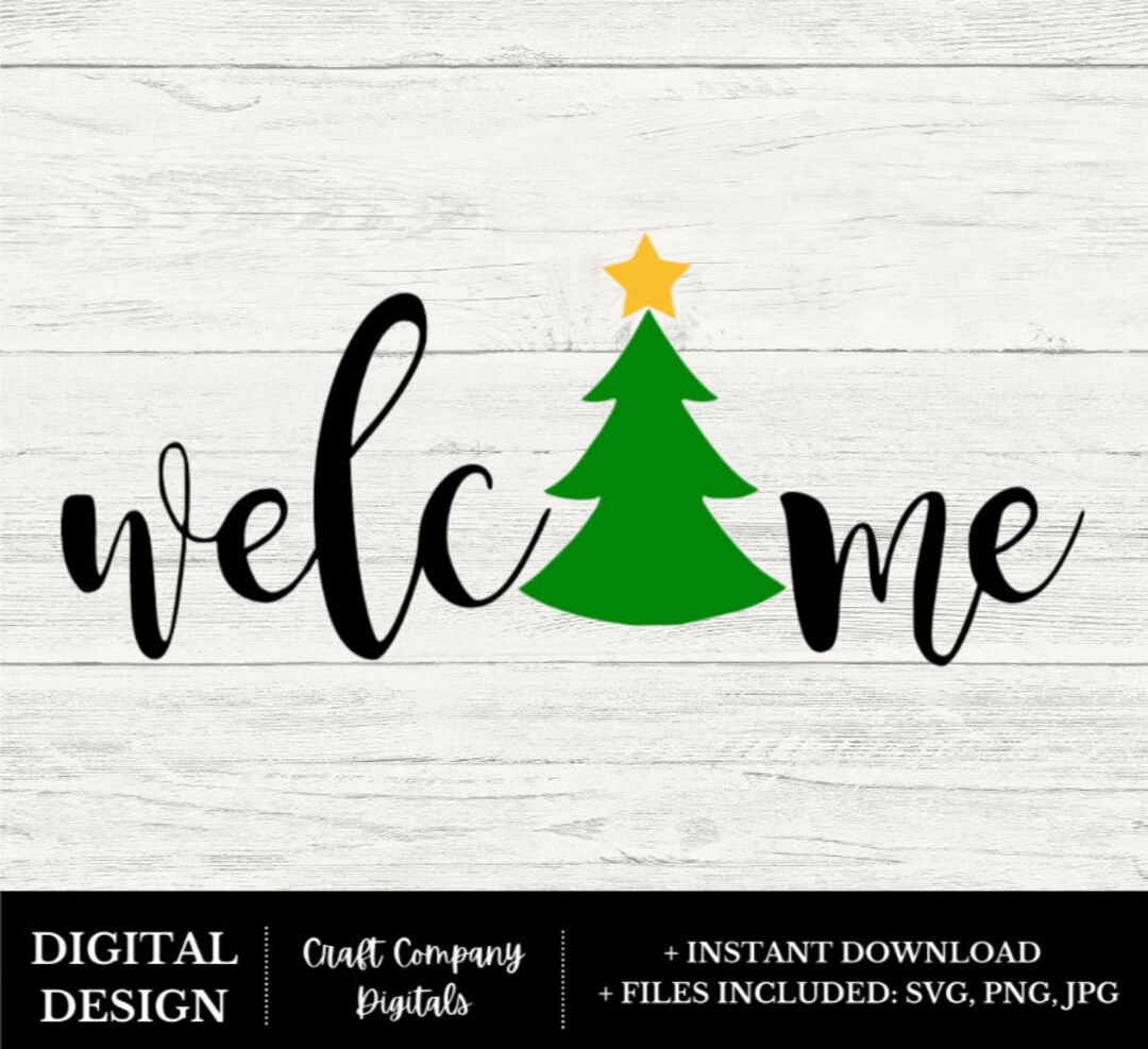 Welcome Tree Sign Svg, Greeting Svg, Home Decor Svg, Christmas Tree Svg ...