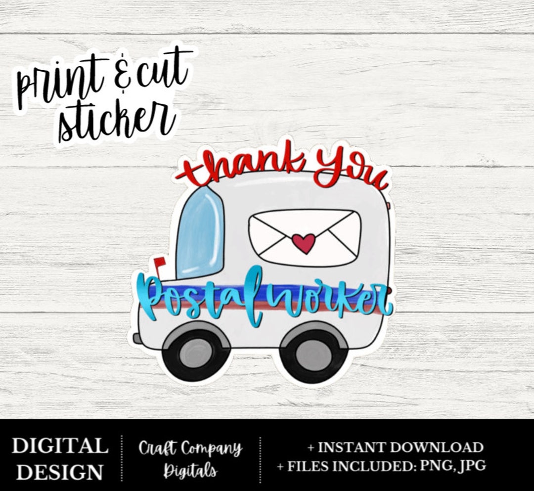 Thank You Postal Worker Print and Cut File, Mail Carrier Sticker, USPS ...