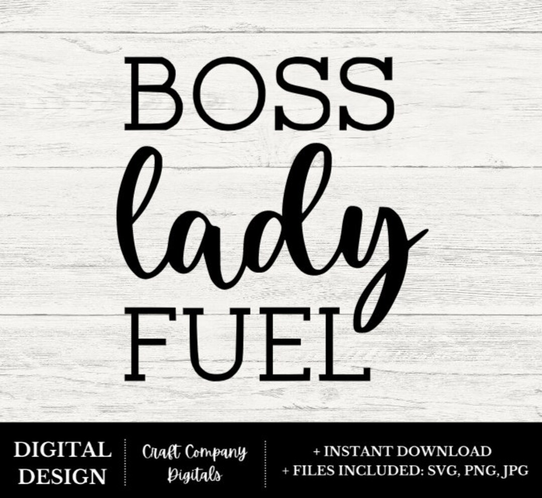Boss Lady Fuel Wine Glass Svg, Wine Bottle Svg, Funny Wine Quote Svg ...