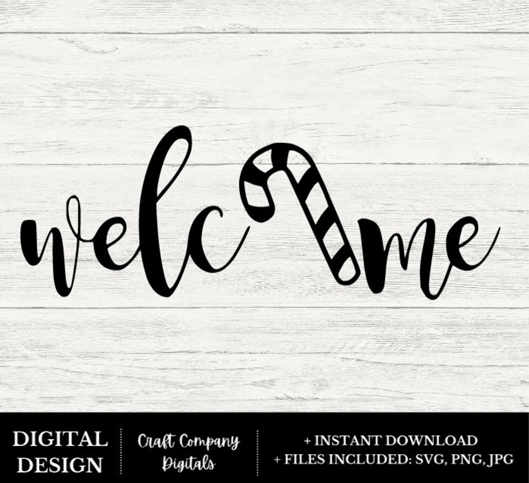 Welcome Candy Cane Sign Svg, Greeting Svg, Home Decor Svg, Candy Cane ...