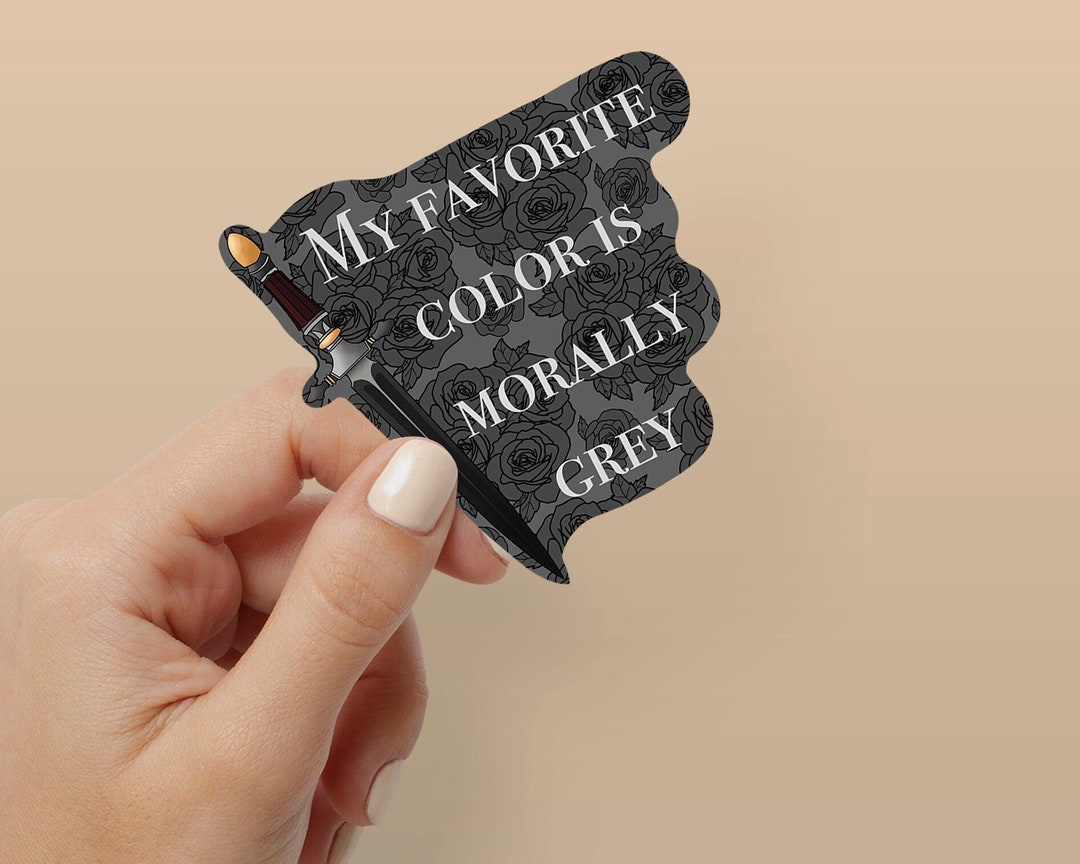 My Favorite Color is Morally Grey Decal Glossy Sticker for - Etsy
